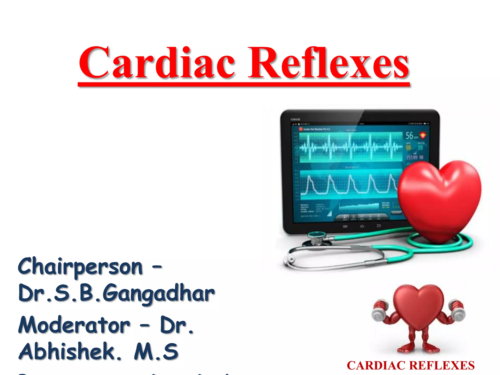 Cardiac reflexes & Anaesthetic Implications | PPTX