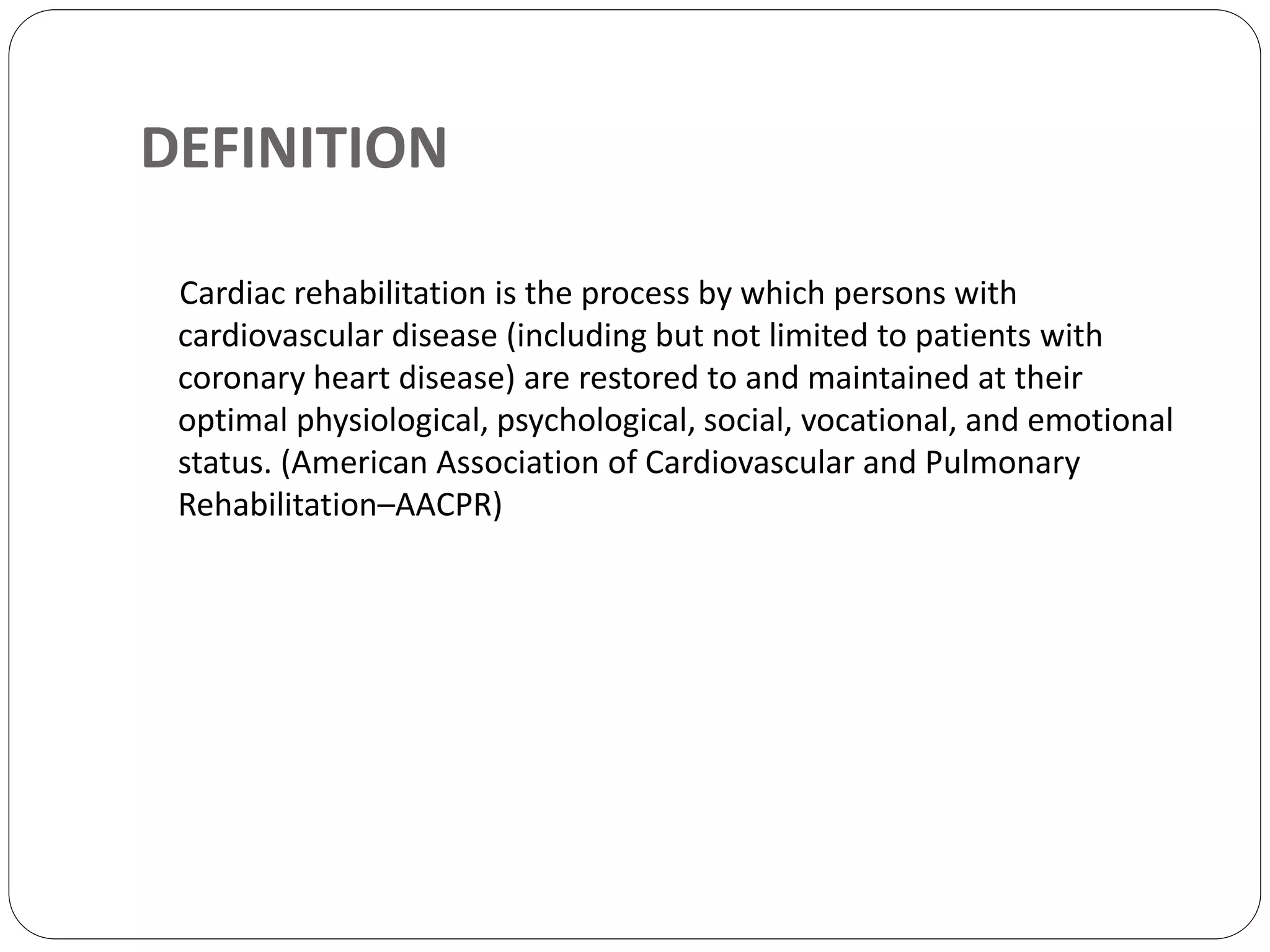 Cardiac rehabilitation | PPTX
