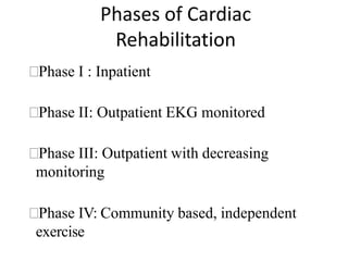 Cardiac rehabilitation | PPTX