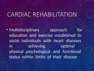 cardiac rehabilitation the stages .pptx
