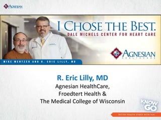 Agnesian HealthCare Know & Go Showcase: Cardiac Services | PPTX