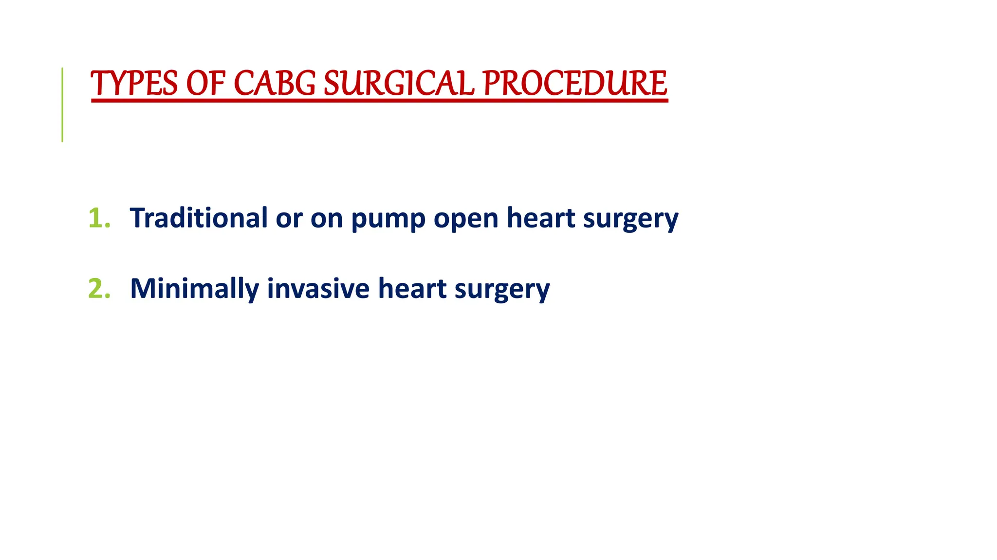 Cardiovascular surgeries-CABG,TYPES,CARDIOPULMONARY BYPASS MACHINE | PPTX