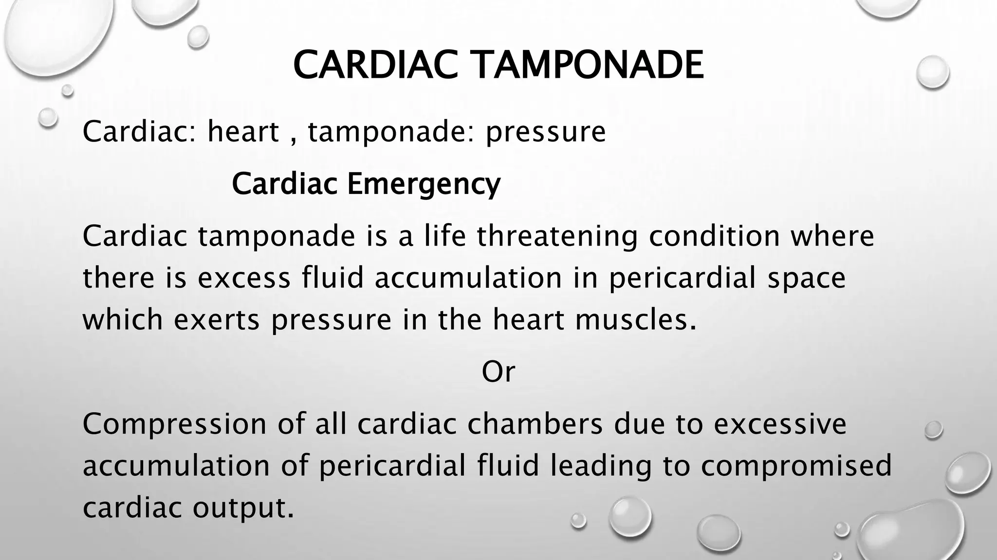 Cardiac tamponade | PPTX