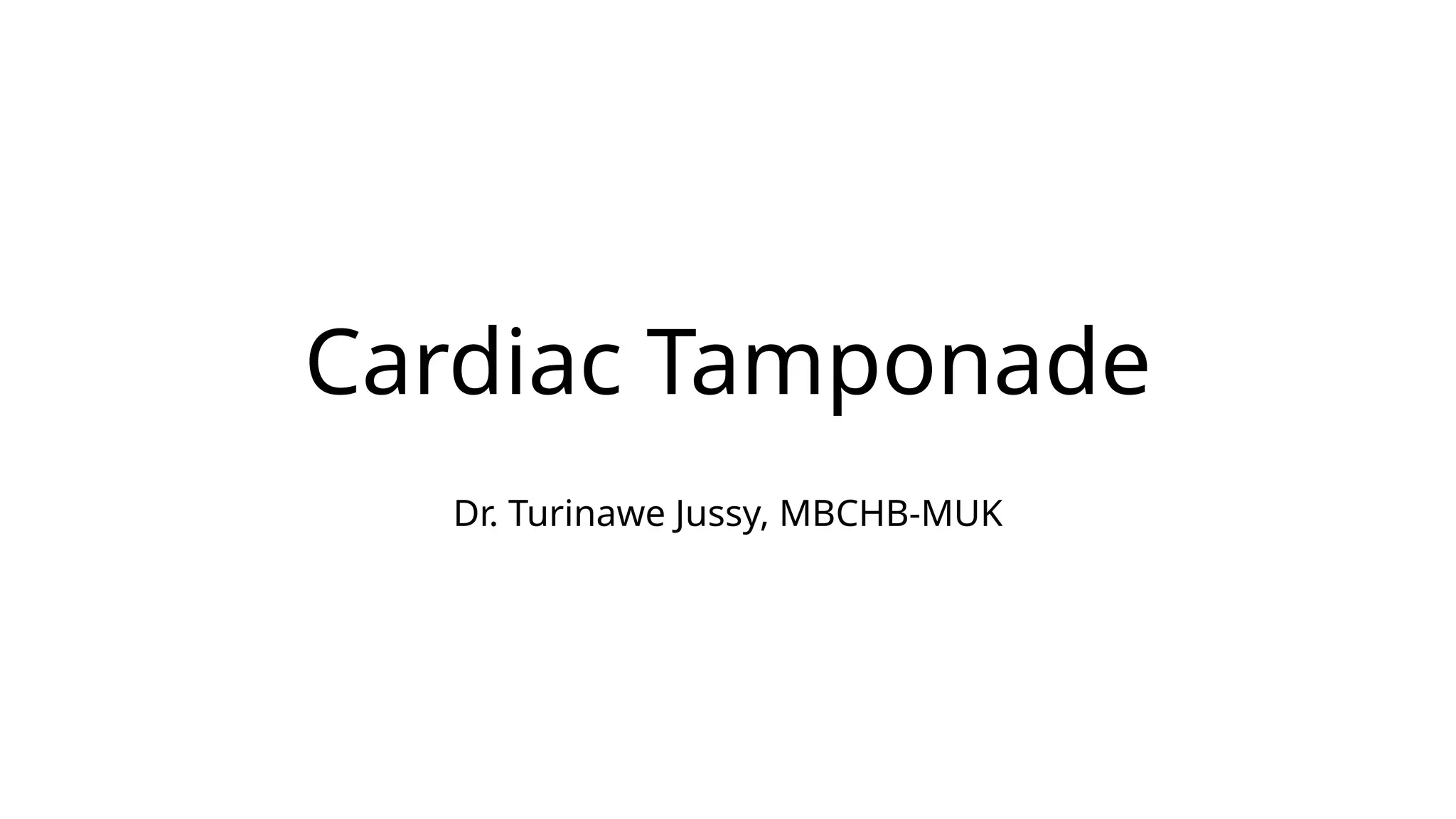 Cardiac Tamponade with the heart issues. | PPTX