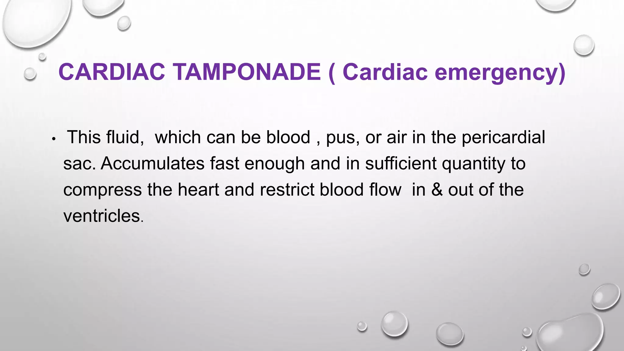 Cardiac tamponade | PPTX