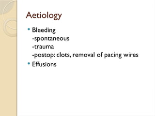 CARDIAC TAMPONADE IN CARDIOTHORACIC SURGERY.pptx