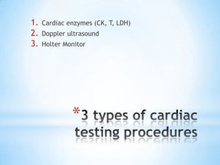 Cardiac testing procedures (1) | PPT