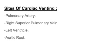 Cardiac Venting .pptx