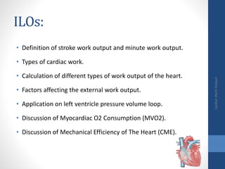 Cardiac Work Output by Rana Tarek TA.pptx