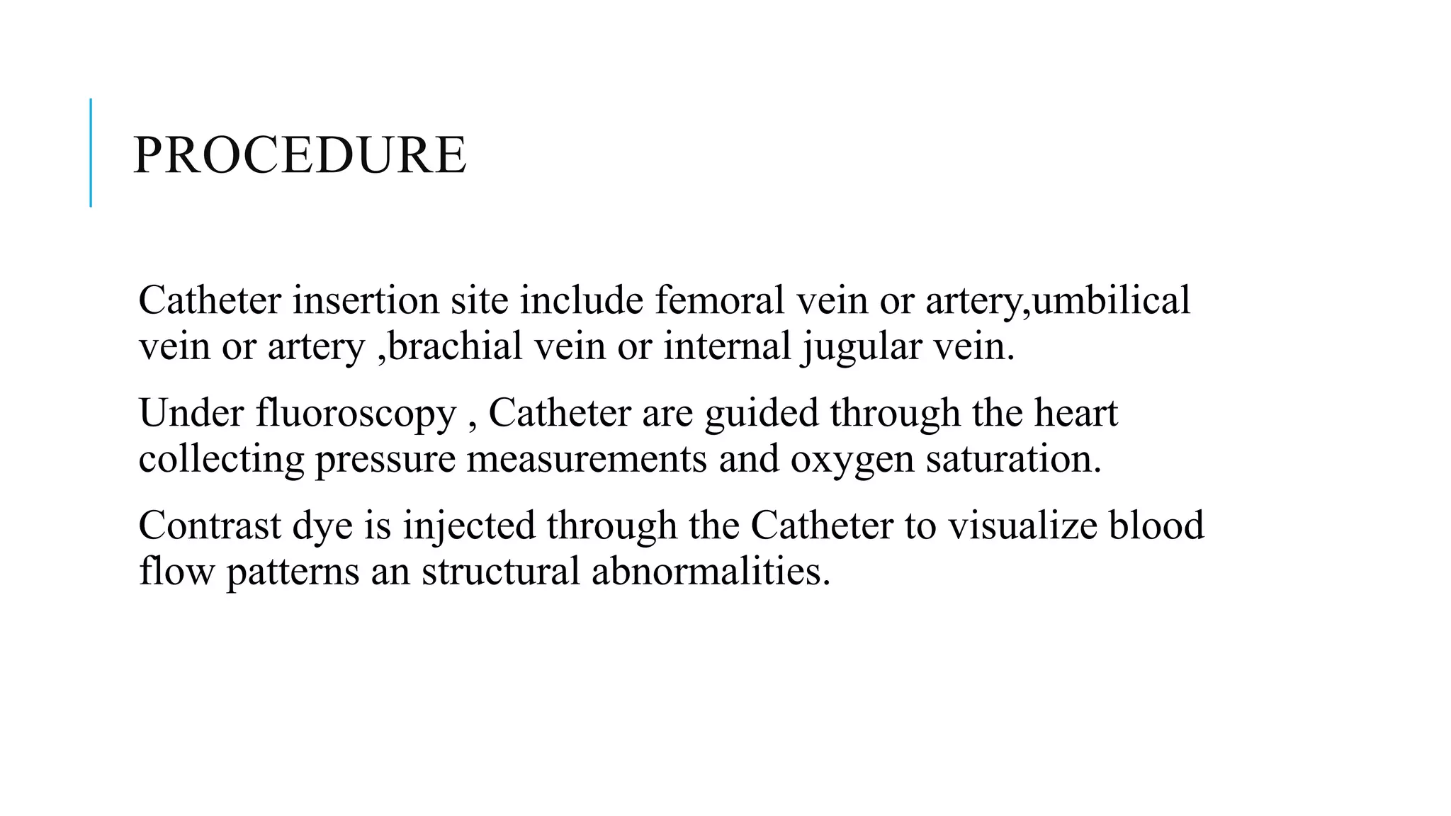 Cardiac catherization | PPTX
