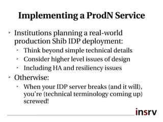 Implementing a production Shibboleth IdP service at Cardiff University ...