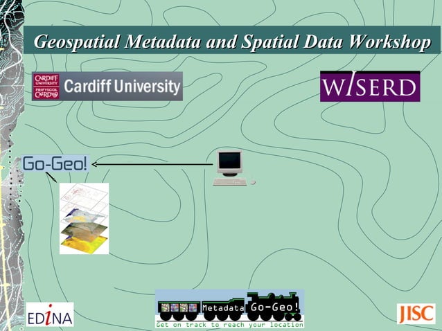 Geospatial Metadata Workshop | PPT