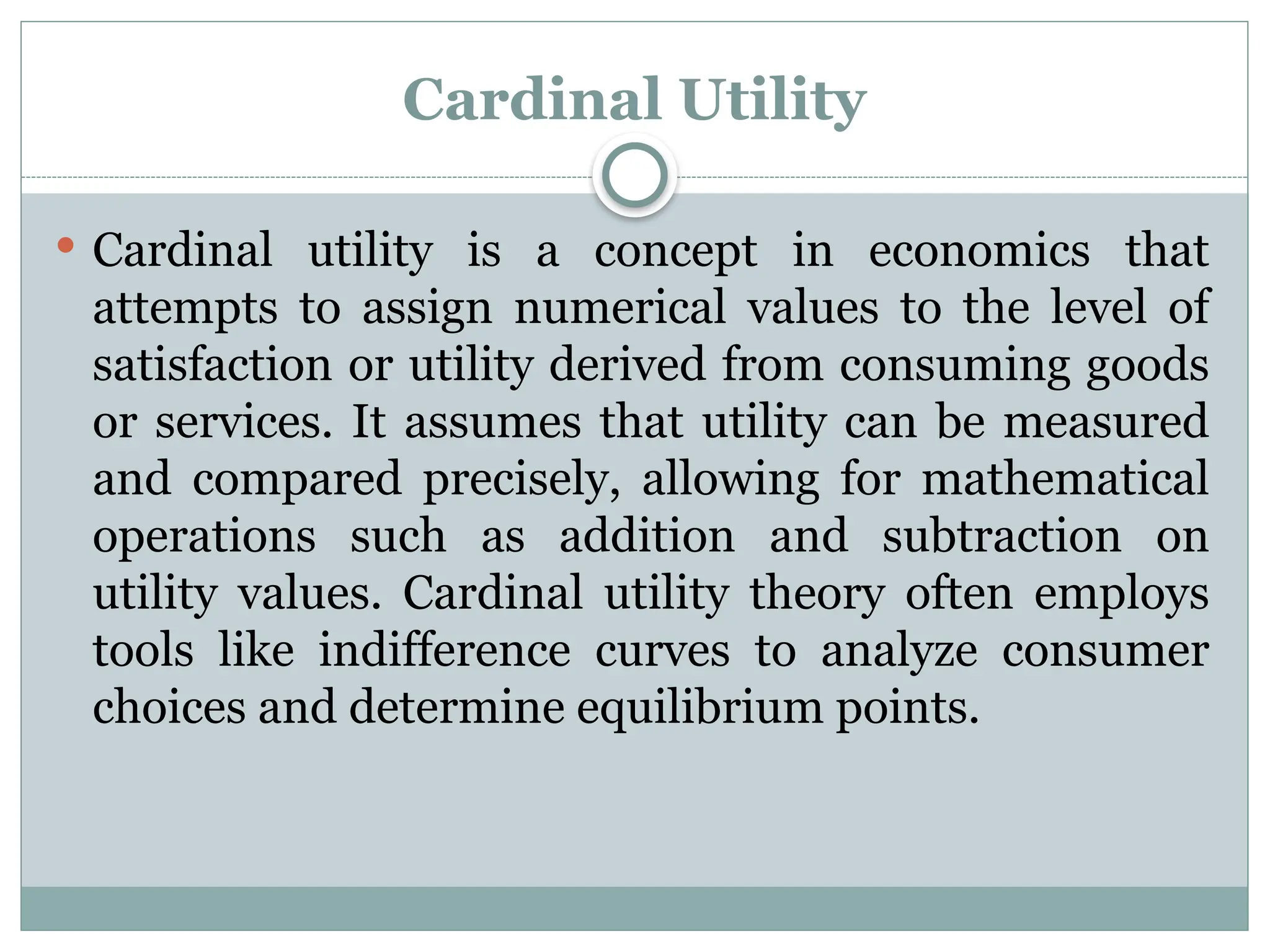 Cardinal and Ordinal Utility Power Point Presentation | PPTX