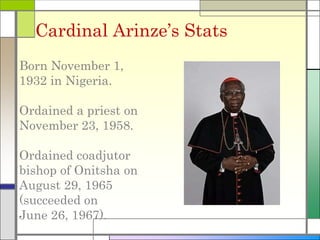 Cardinal arinze | PPTX | Christianity | Religion & Spirituality