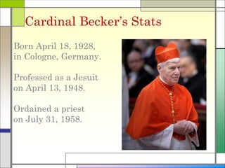 Cardinal Becker | PPT