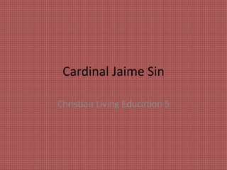 Cardinal Jaime Sin | PPT