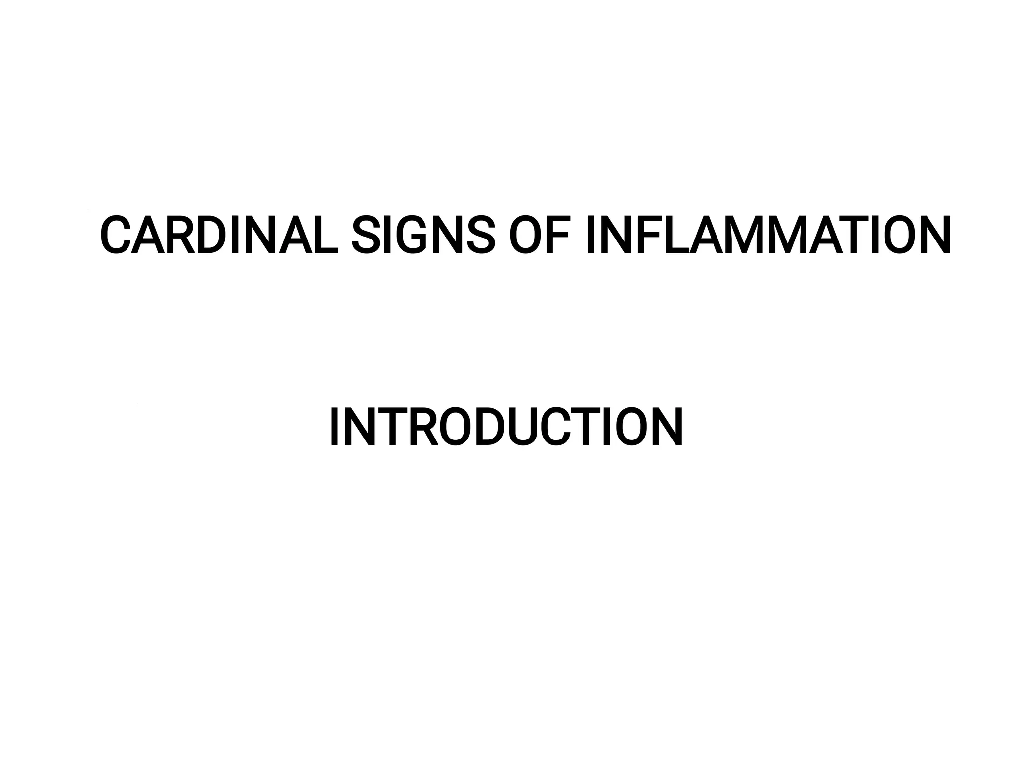 CARDINAL SIGNS OF INFLAMMATION POWER POINT | PDF