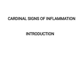 CARDINAL SIGNS OF INFLAMMATION POWER POINT | PDF