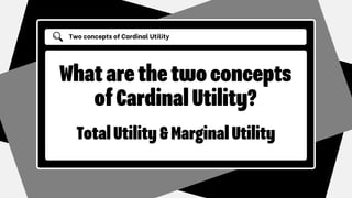 cardinal utility theory.pptx by celine b. bartolome | PPTX