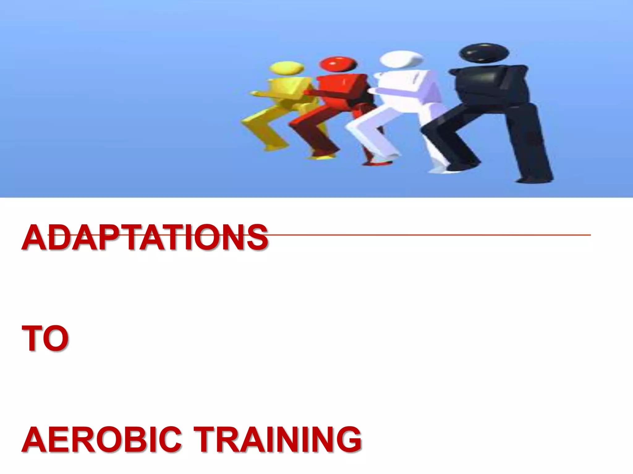 Cardio respiratory adaptations to exercise training | PPTX