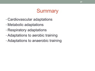 Cardio respiratory adaptations to exercise training | PPTX