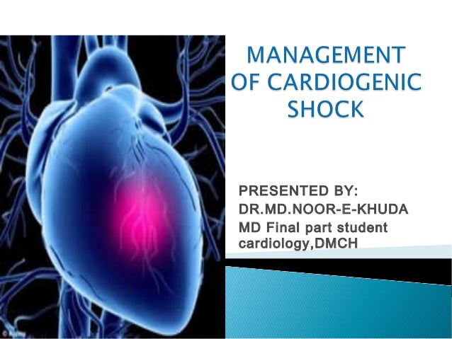 Management of Cardiogenic shock