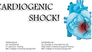 * Cardiogenic Shock - PowerPoint Presentation. | PPTX