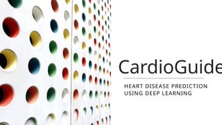 CardioGuide PPT (2).pptx heart disease Prediction application | PPT