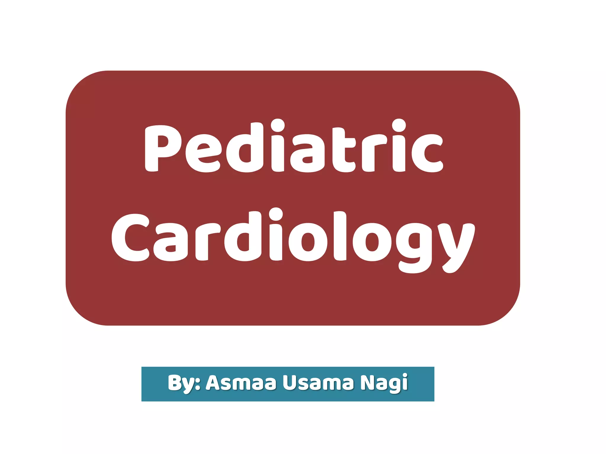 Pediatric Cardiology - for medical students | PDF