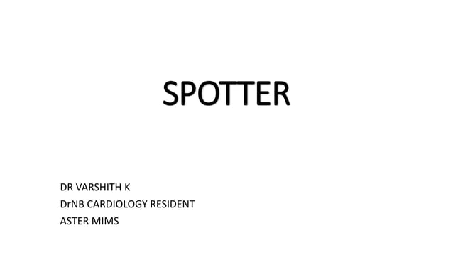 CARDIOLOGY SPOTTER 3.pptx