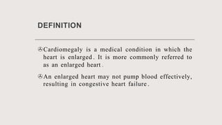 cardiomegaly-201230142934.pptx