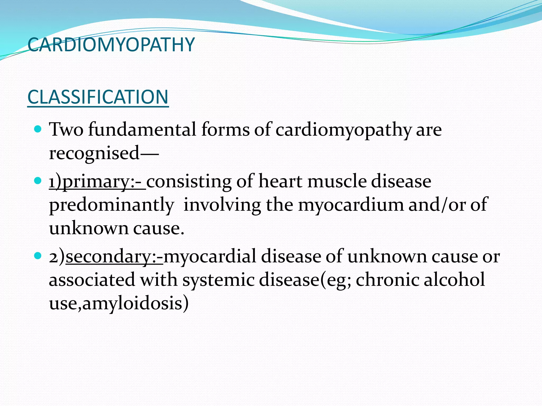 Cardiomyopathiesclassification,oetiology and treatment | PPTX