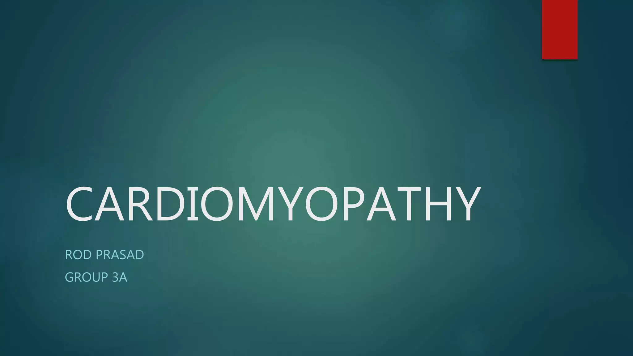 Cardiomyopathy | PPTX