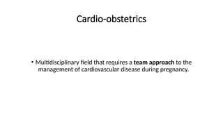 Heart diseases during pregnancy, Cardioobs.pptx