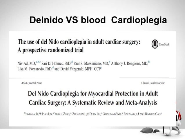 Cardioplegia.pptx | Heart and Cardiovascular Diseases | Diseases and ...