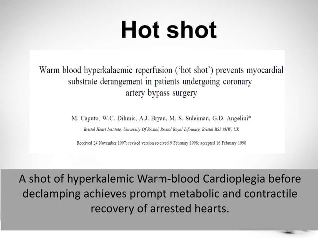 Cardioplegia.pptx | Heart and Cardiovascular Diseases | Diseases and ...