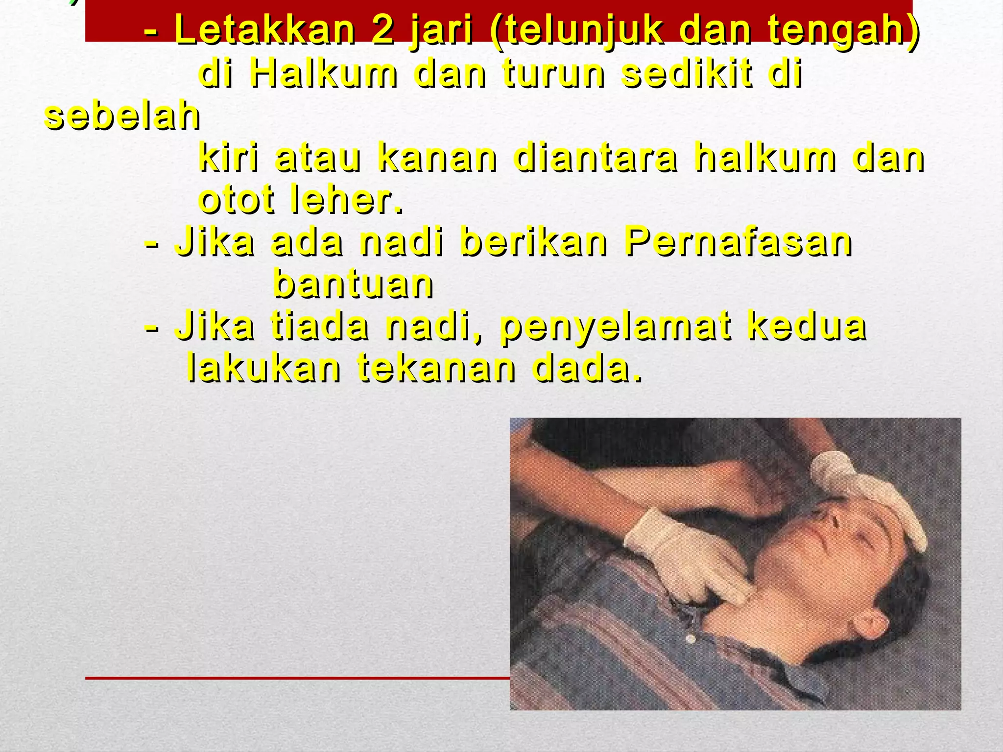 Cardio Pulmonari Resuscitation (CPR) - Kaedah Permulihan Keatas Jantung ...
