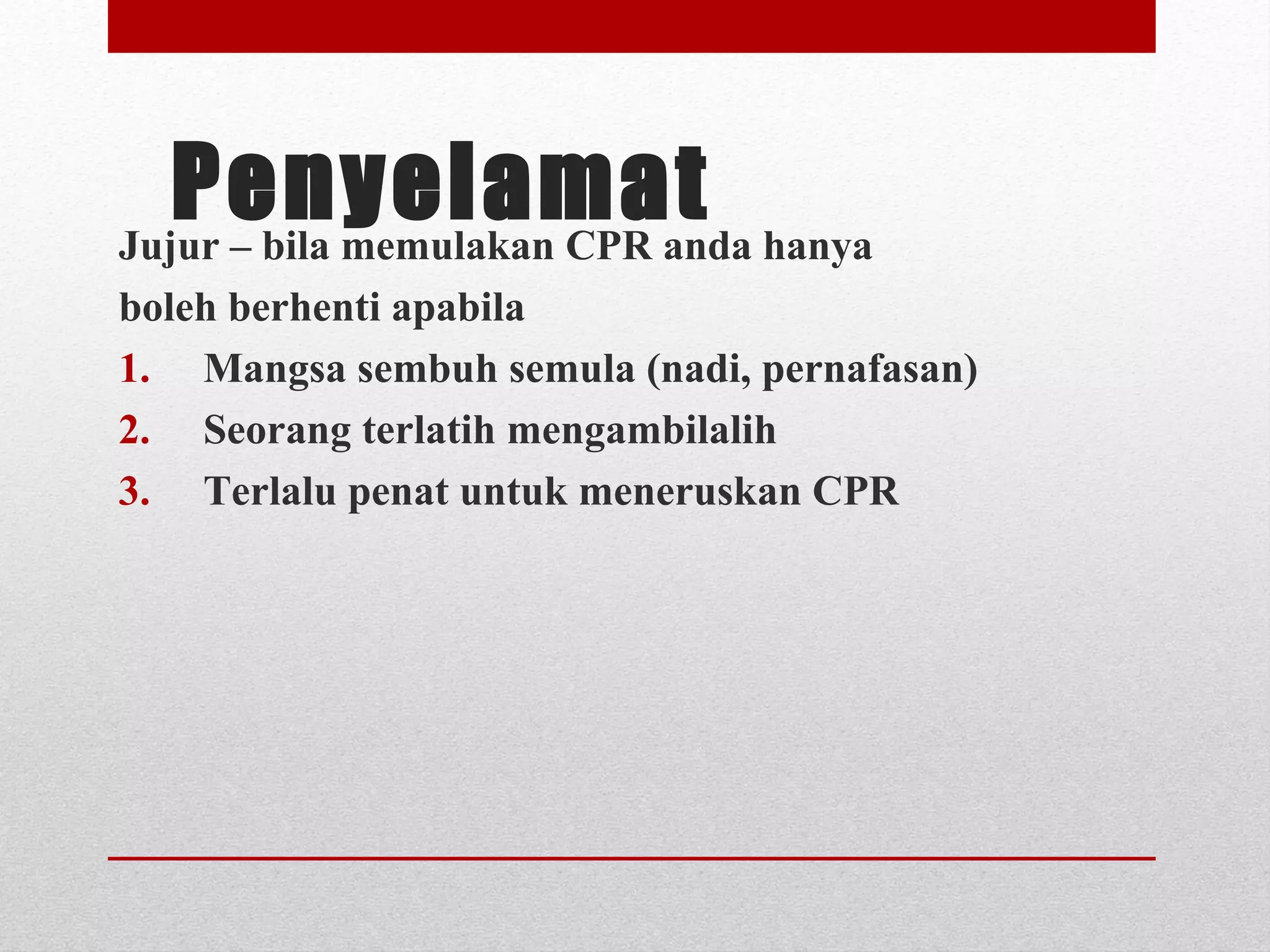 Cardio Pulmonari Resuscitation (CPR) - Kaedah Permulihan Keatas Jantung ...