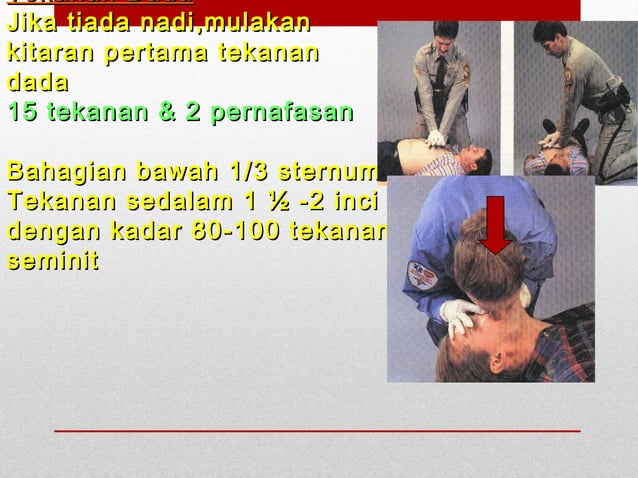 Cardio Pulmonari Resuscitation (CPR) - Kaedah Permulihan Keatas Jantung ...