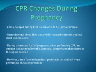 Cardiopulmonary%20 resuscitation%20during%20pregnancy | PPTX
