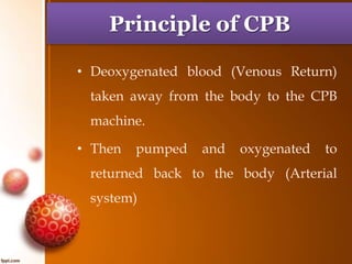 Cardiopulmonary bypass | PPTX