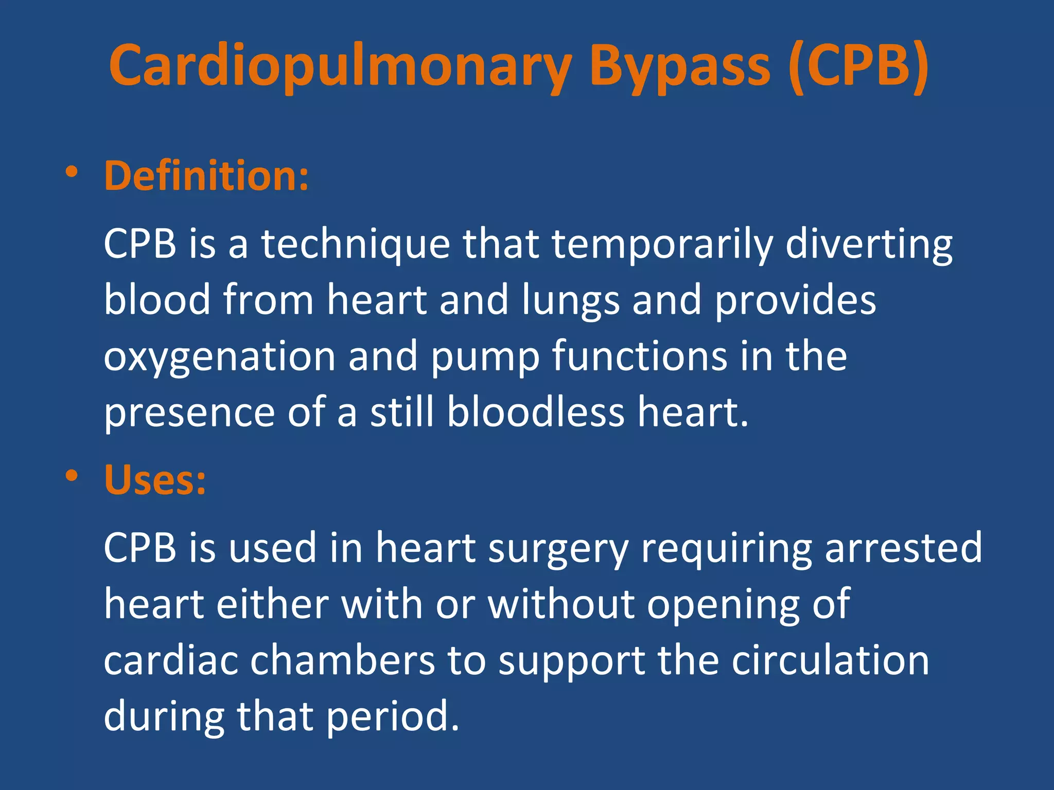 Cardiopulmonary Bypass and Valvular Surgery | PPT