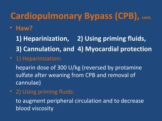 Cardiopulmonary Bypass and Valvular Surgery | PPT