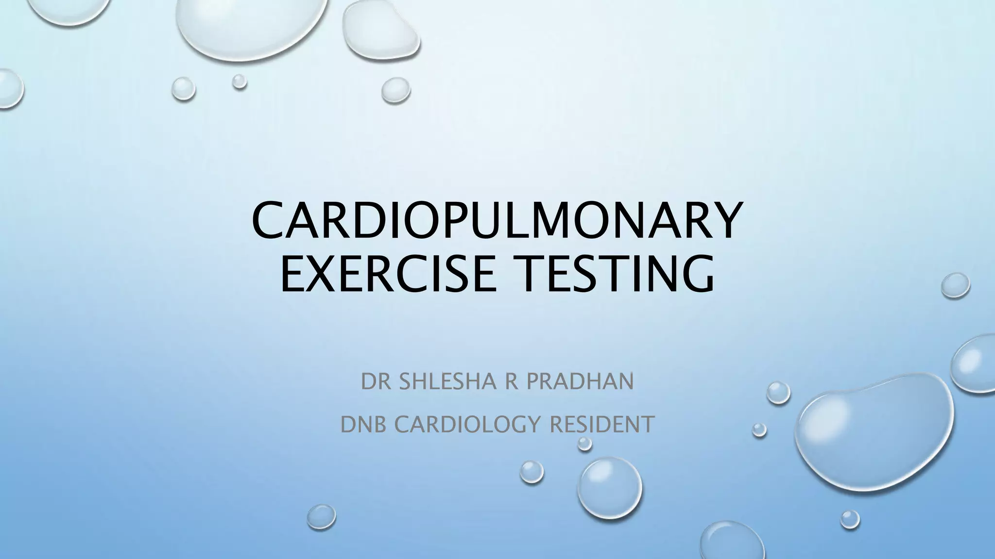 Cardiopulmonary exercise testing.pptx