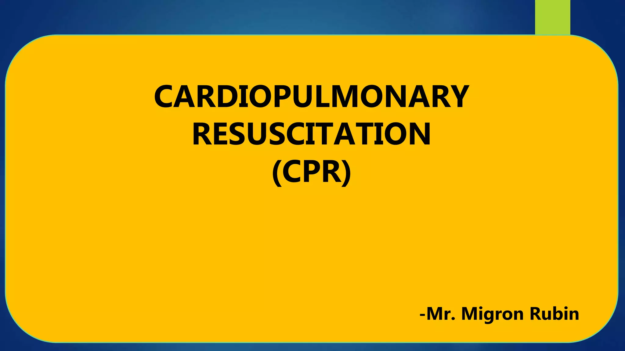Cardiopulmonary resuscitation | PPTX | First Aid | Injuries