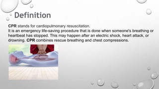 Cardiopulmonary resuscitation | PPTX