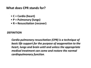 Cardiopulmonary resuscitation | PPTX