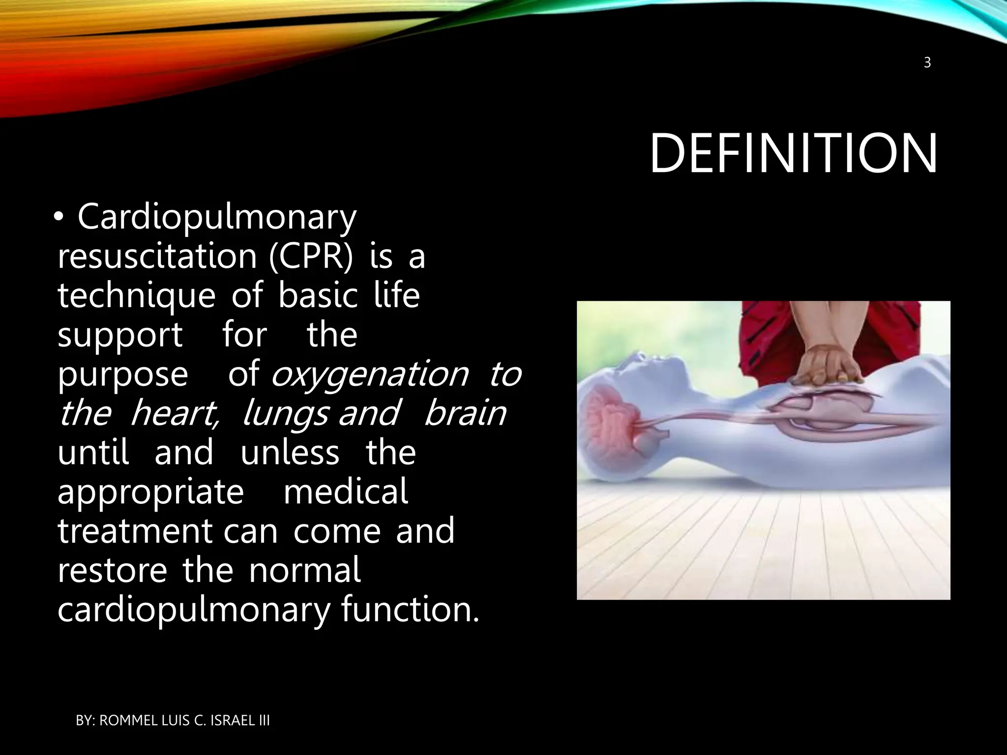 CARDIOPULMONARY RESUSCITATION - BLS & ALS TECHNIQUES | PPT