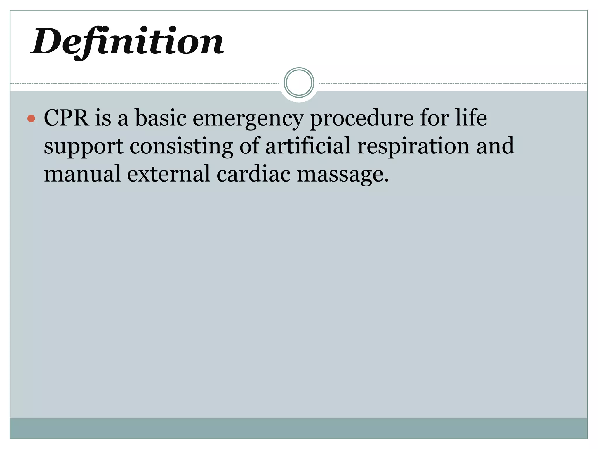 Cardiopulmonary resuscitation(cpr) | PPTX