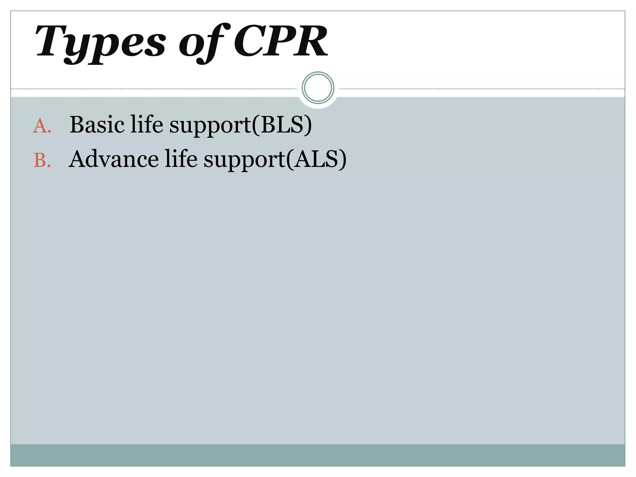 Cardiopulmonary resuscitation(cpr) | PPTX